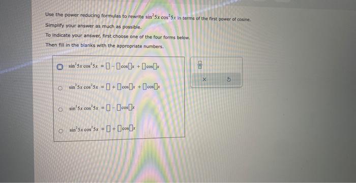 Solved Use the power reducing formulas to rewrite | Chegg.com