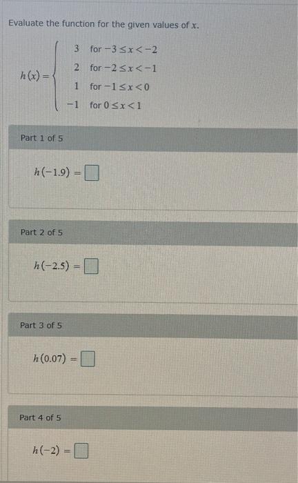 Solved Evaluate the function for the given values of x. 3 | Chegg.com