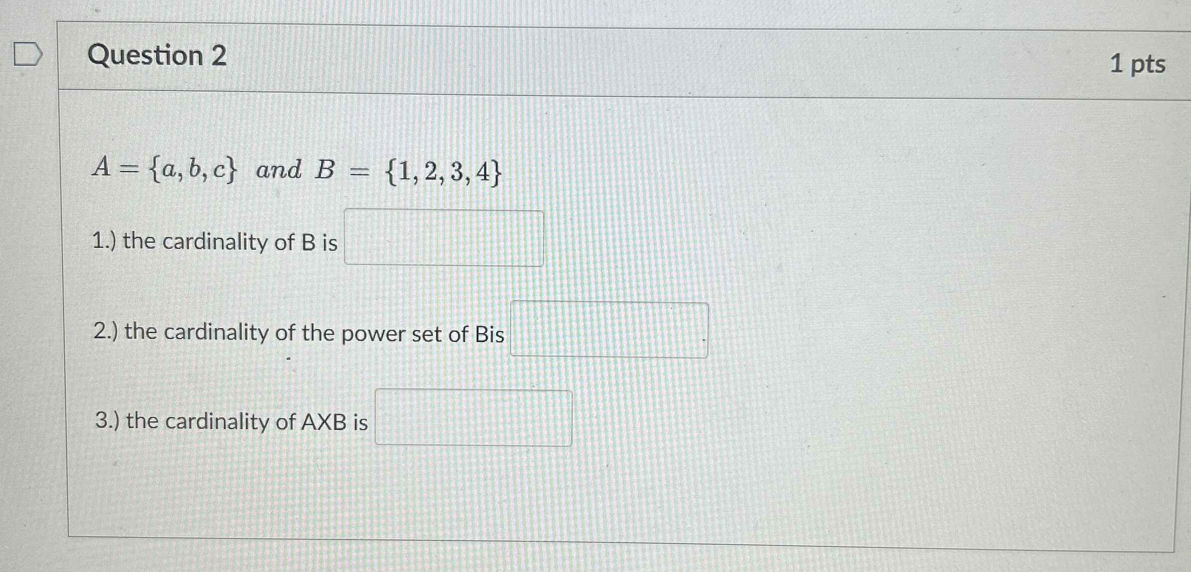 Solved Question 2A={a,b,c} ﻿and B={1,2,3,4}1.) ﻿the | Chegg.com