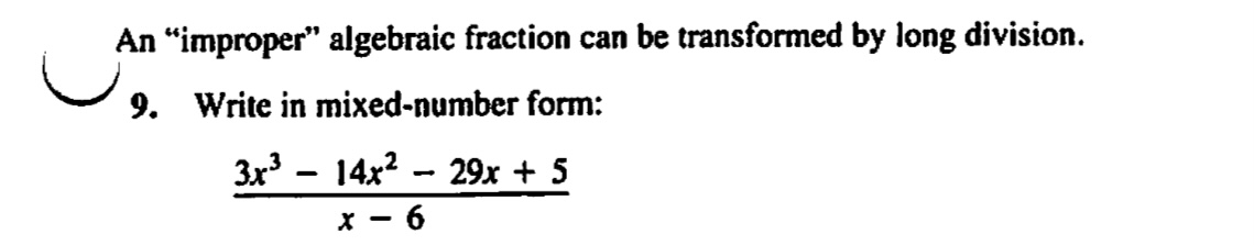 Solved An "improper" algebraic fraction can be transformed | Chegg.com