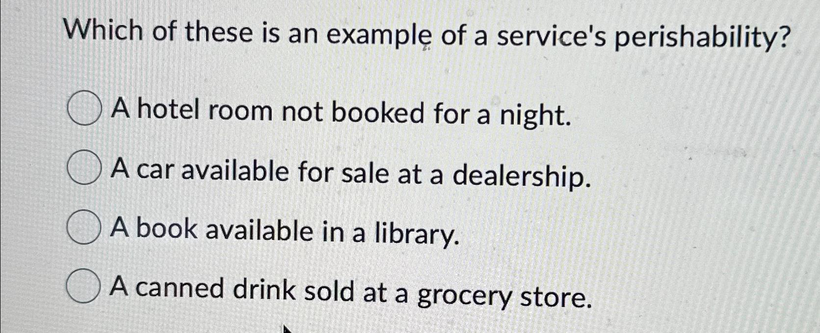 Solved Which of these is an example of a service's | Chegg.com