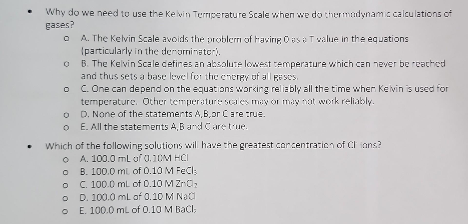 Solved - Why do we need to use the Kelvin Temperature Scale | Chegg.com