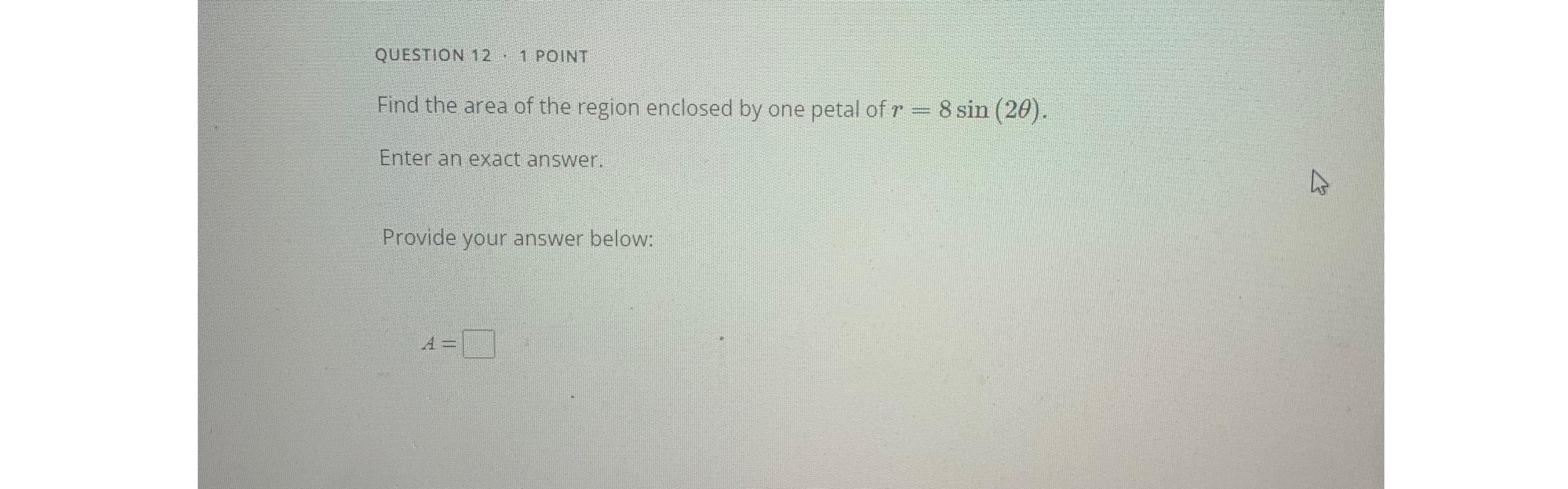 Solved QUESTION 12 , 1 ﻿POINTFind the area of the region | Chegg.com