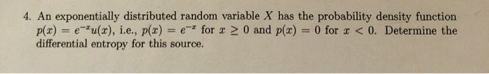 Solved 4. An exponentially distributed random variable X has | Chegg.com