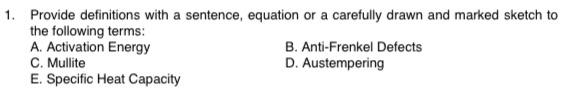 Solved 1. Provide definitions with a sentence, equation or a | Chegg.com
