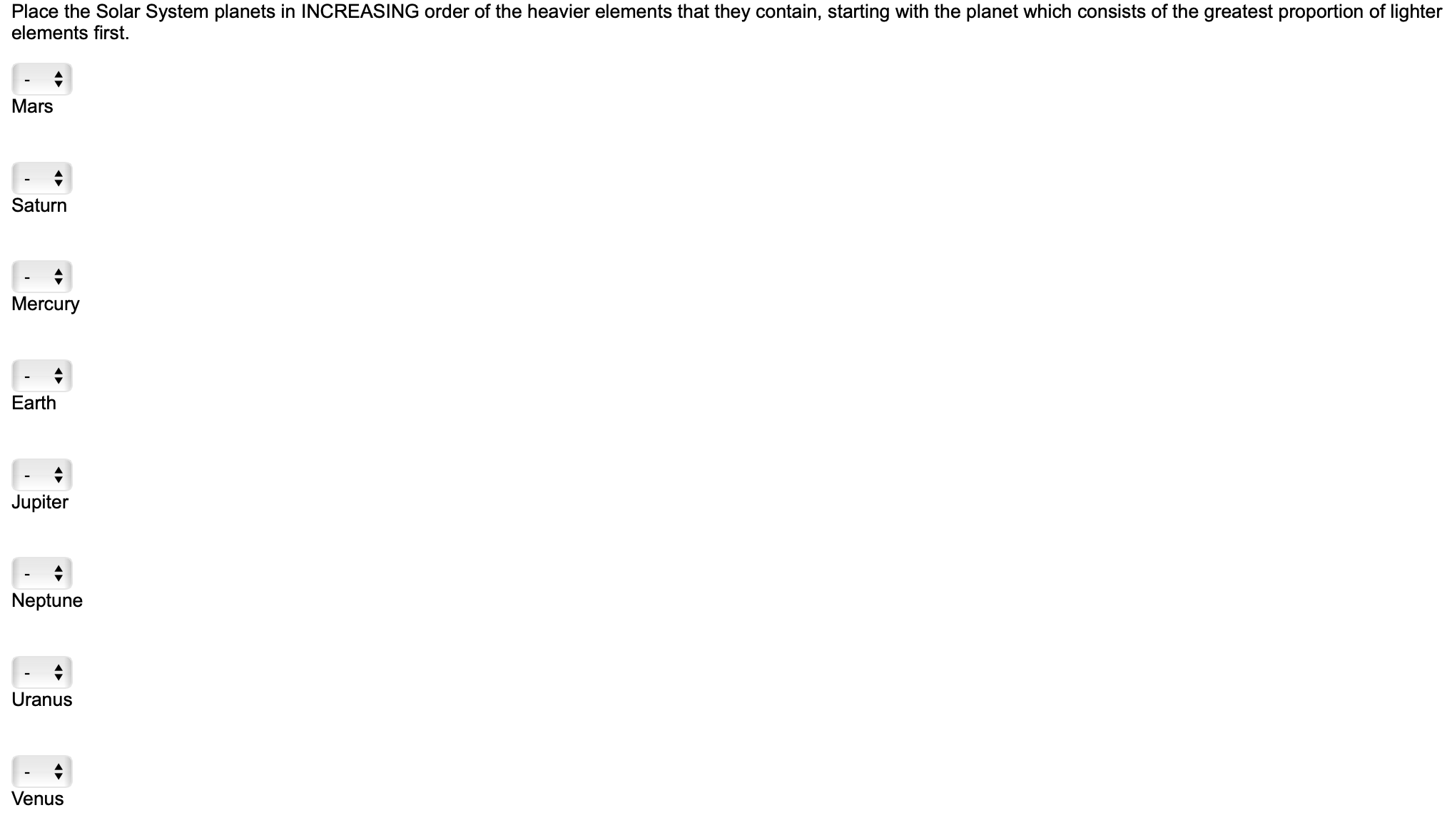 Solved Place the Solar System planets in INCREASING order of | Chegg.com