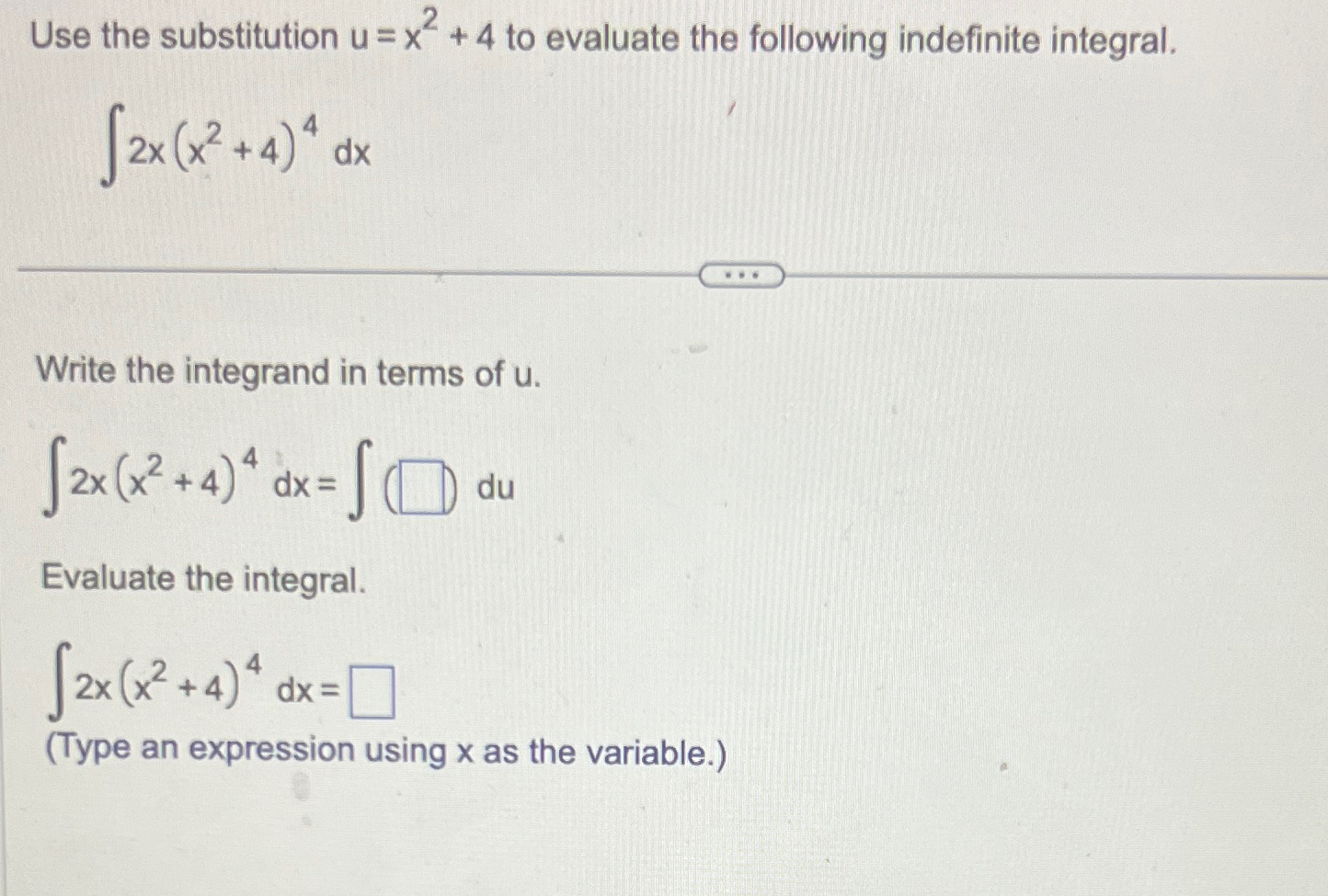 Solved Use the substitution u=x2+4 ﻿to evaluate the | Chegg.com