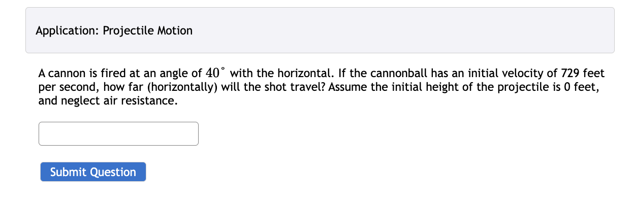 Solved Application: Projectile MotionA cannon is fired at an | Chegg.com