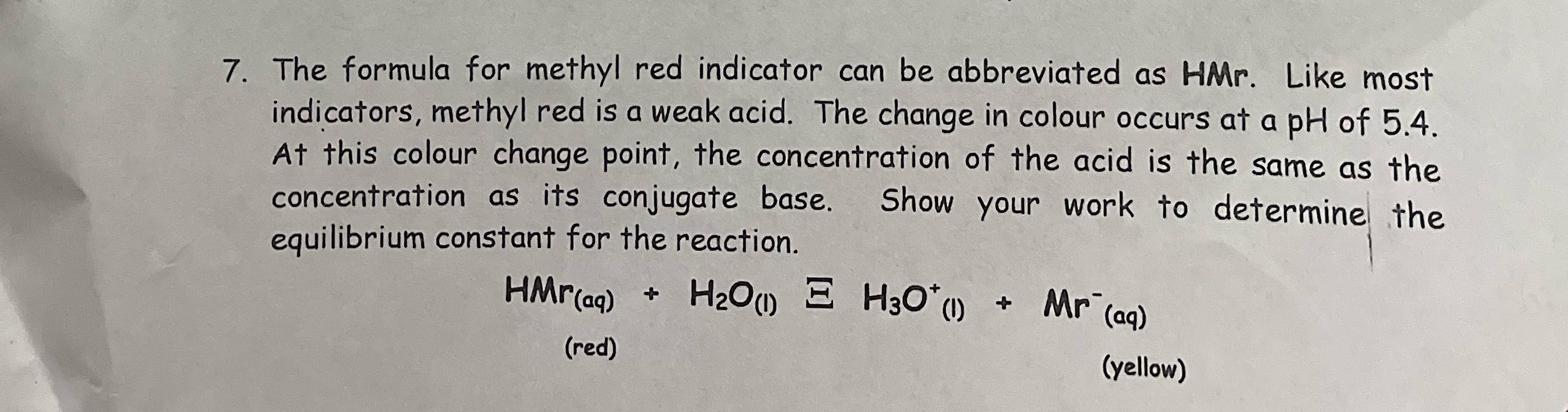 Solved The formula for methyl red indicator can be | Chegg.com