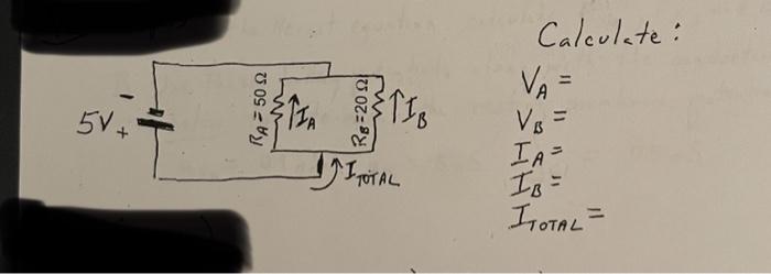 Solved Calculate: VA=VB=IA=IB=ITOTAL = | Chegg.com