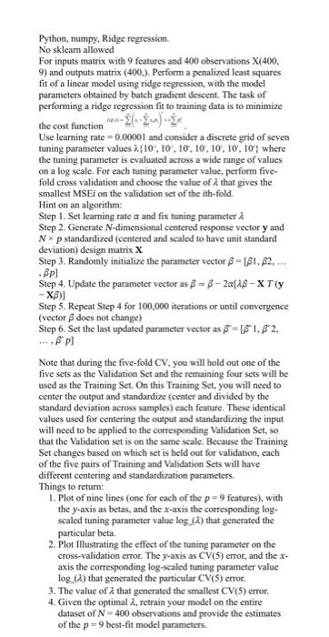 Solved Python, numpy, Ridge regression. No skleam allowed | Chegg.com