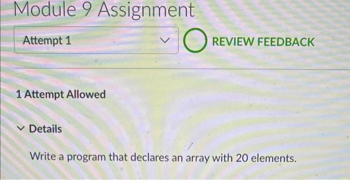 Solved Module 9 Assignment O REVIEW FEEDBACK Attempt 1 V 1 | Chegg.com