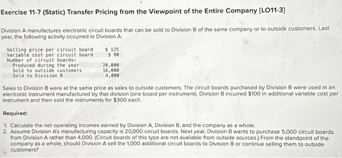 Solved Exercise 11-7 (Static) Transfer Pricing from the | Chegg.com
