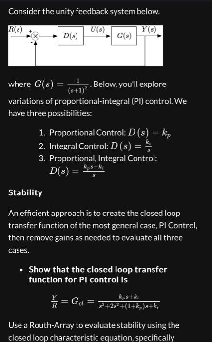 Consider the unity feedback system below. Where | Chegg.com