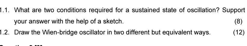 Solved 1. What are two conditions required for a sustained | Chegg.com