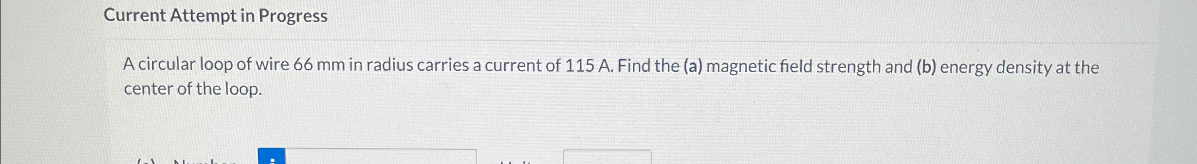 Solved Current Attempt in ProgressA circular loop of wire | Chegg.com