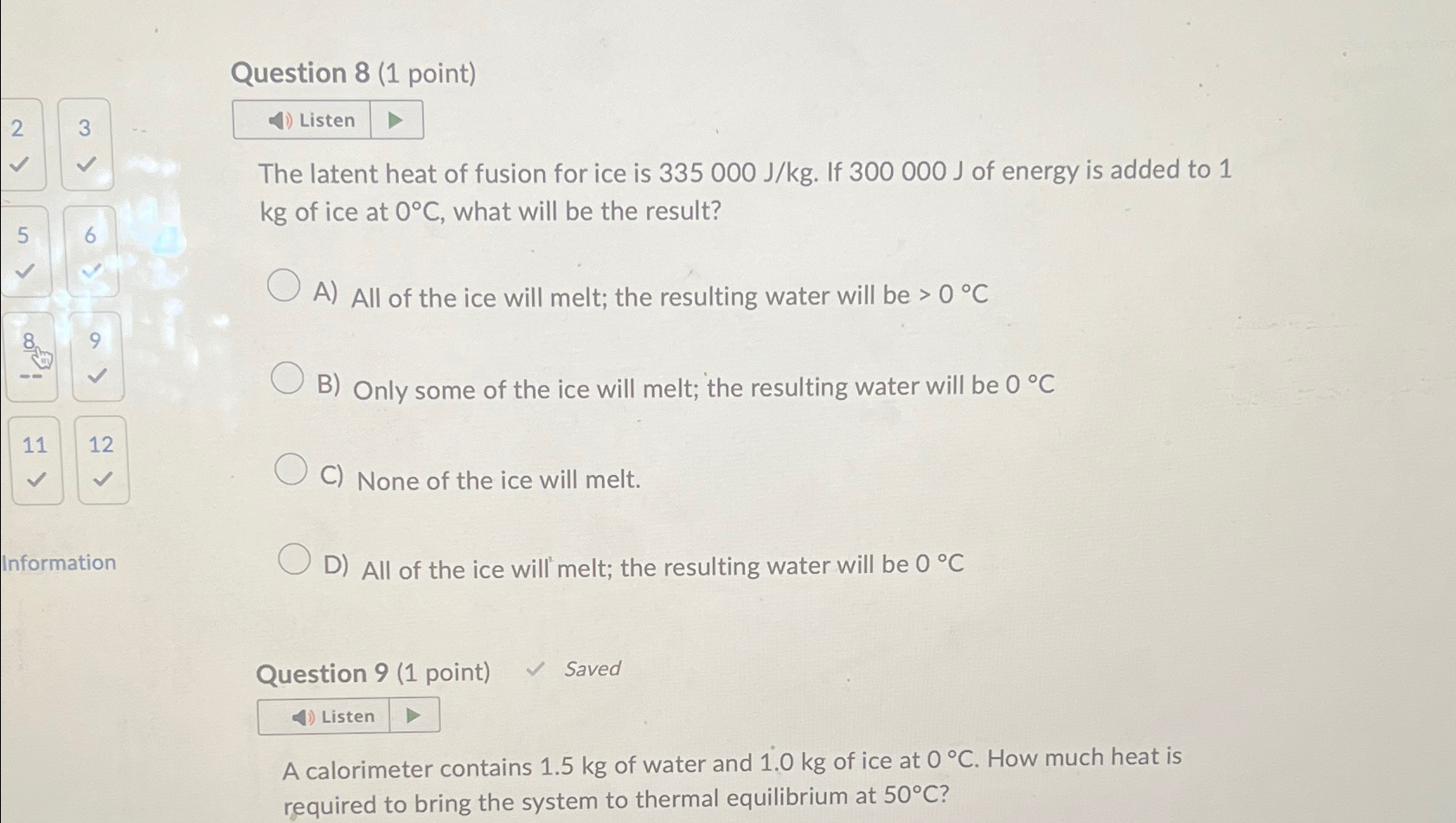 Solved Question 8 (1 ﻿point)ListenThe latent heat of fusion | Chegg.com