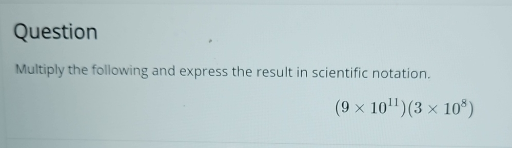 Solved QuestionMultiply the following and express the result | Chegg.com