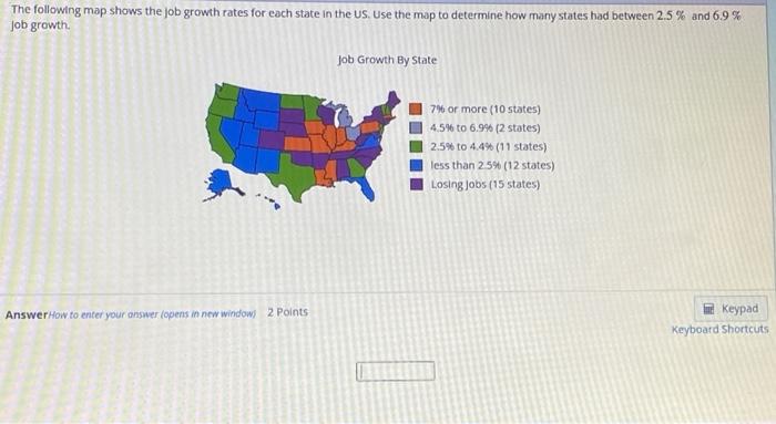 Solved The following map shows the job growth rates for each | Chegg.com