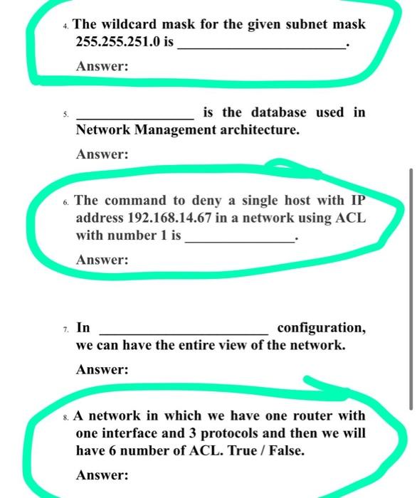Solved 4. The wildcard mask for the given subnet mask | Chegg.com