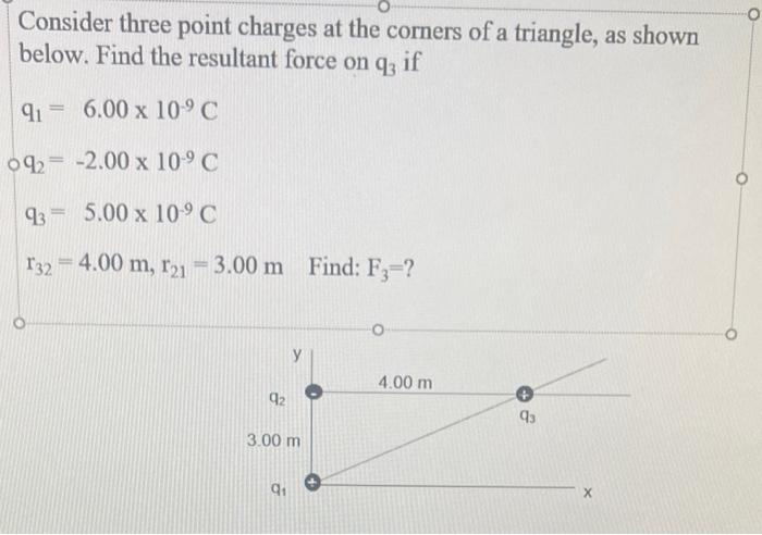 Solved Consider three point charges at the corners of a | Chegg.com
