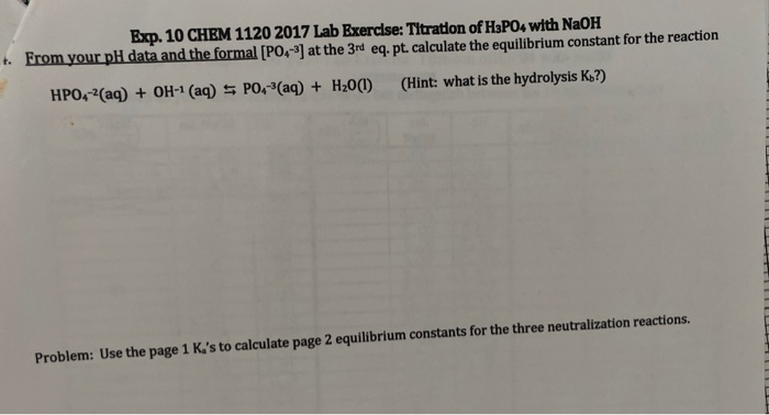 Solved Exp. 10 CHEM 1120 2017 Lab Exercise: Titration of | Chegg.com