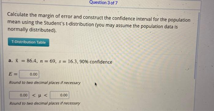 Solved Calculate the margin of error and construct the | Chegg.com