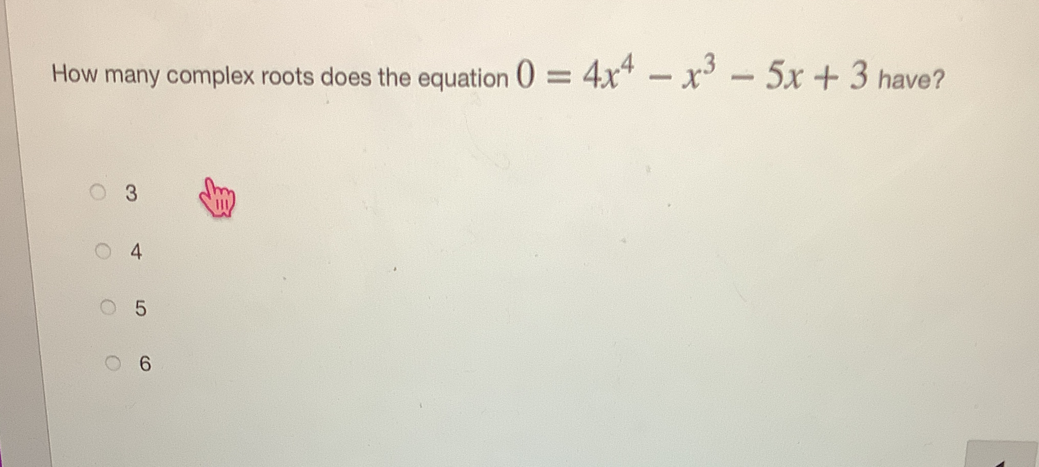 Solved How many complex roots does the equation | Chegg.com