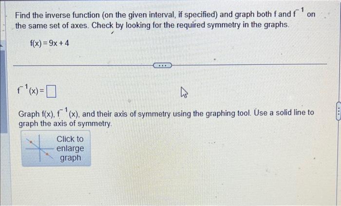 Solved Find the inverse function (on the given interval, if | Chegg.com