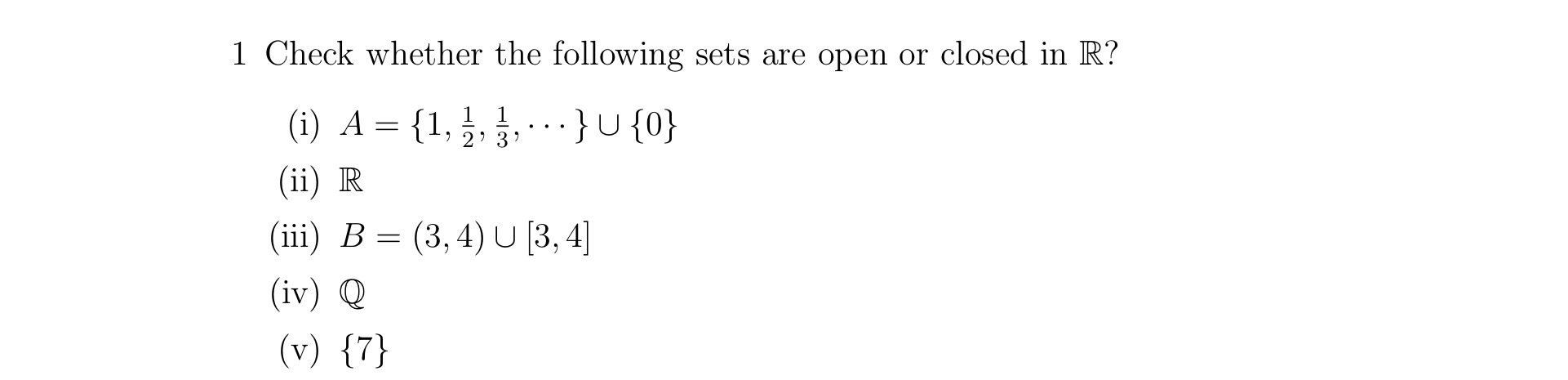 Solved 1 ﻿Check whether the following sets are open or | Chegg.com