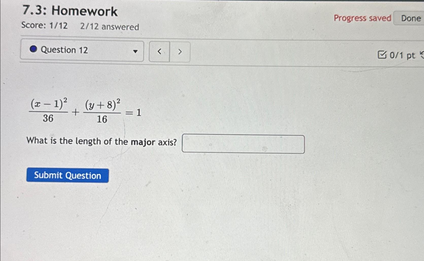 Solved 7.3: HomeworkScore: 1/12 2/12 ﻿answeredProgress | Chegg.com