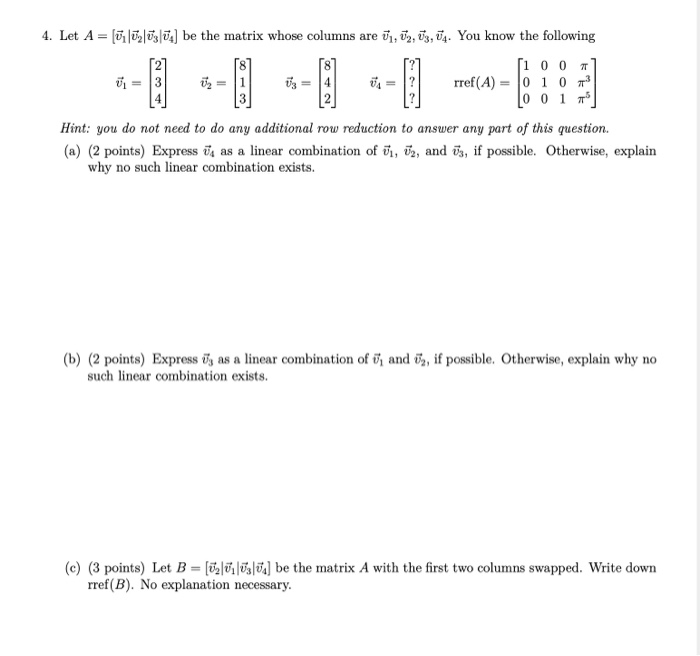 Solved 3 4. Let A = (ols] be the matrix whose columns are | Chegg.com