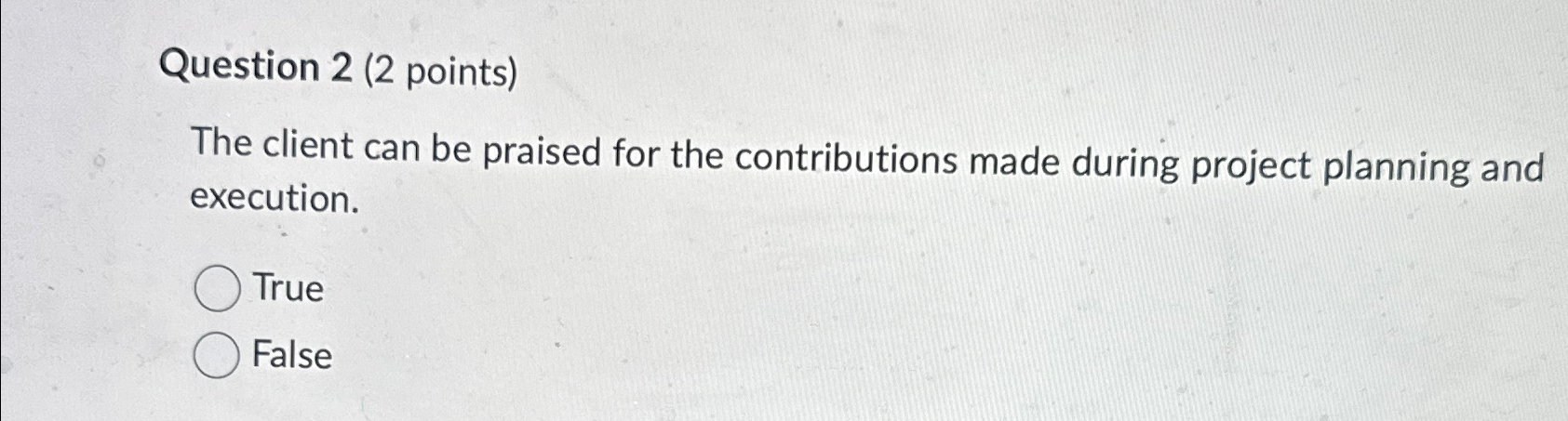 Solved Question 2 (2 ﻿points)The client can be praised for | Chegg.com