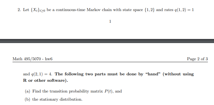 Let {xt}t≥0 ﻿be a continuous-time Markov chain with | Chegg.com