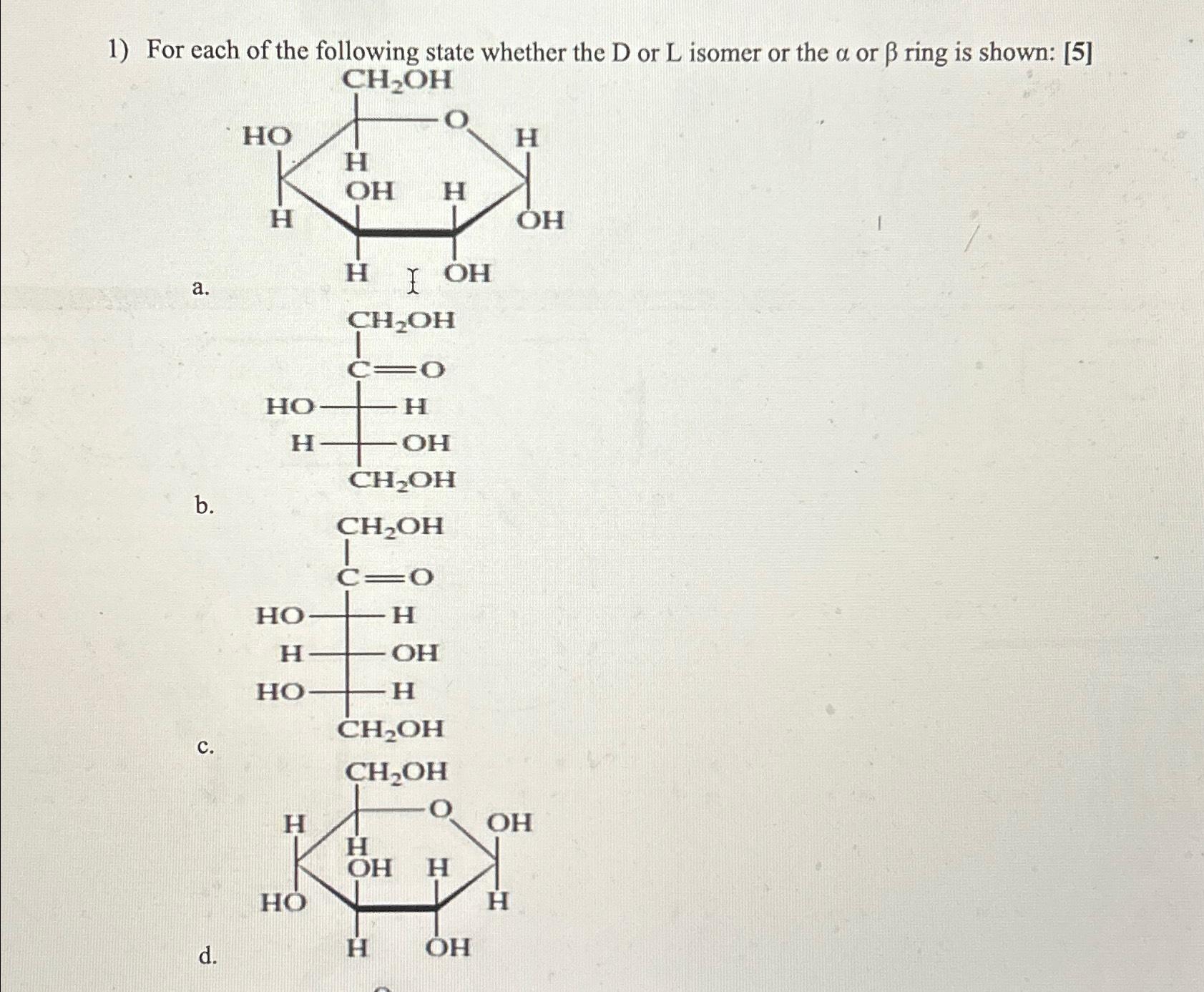 Solved For each of the following state whether the D ﻿or L | Chegg.com