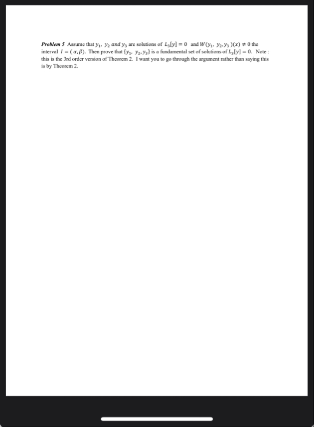 Solved Problem 5 ﻿Assume that y1,y2 ﻿and y3 ﻿are solutions | Chegg.com