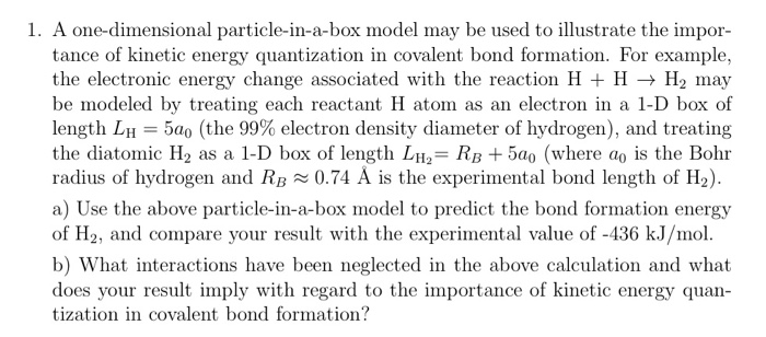Solved 1. A one-dimensional particle-in-a-box model may be | Chegg.com