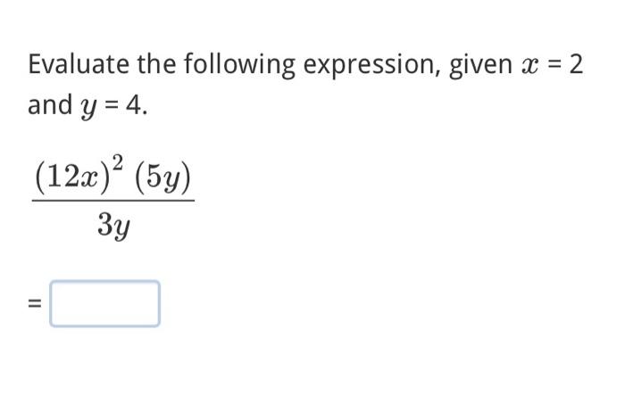 Solved Evaluate the following expression, given x = 2 X and | Chegg.com