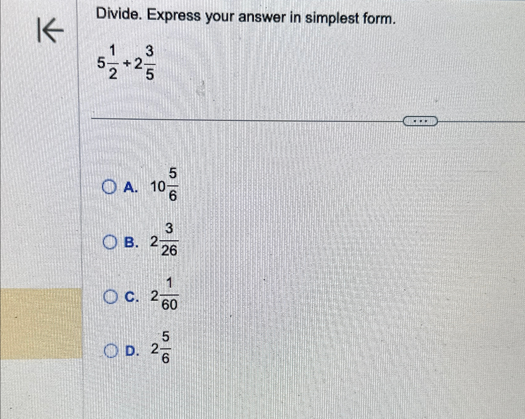 Solved Divide. Express your answer in simplest | Chegg.com