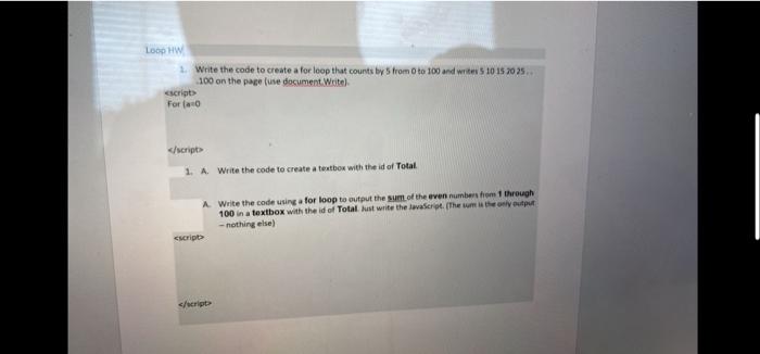 Solved Loop Hw 2 Write The Code To Create A For Loop That 8951