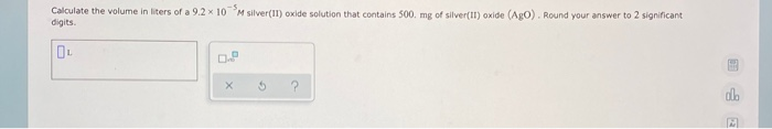 Solved Calculate the volume in liters of 9.2 * 10^-5 M | Chegg.com