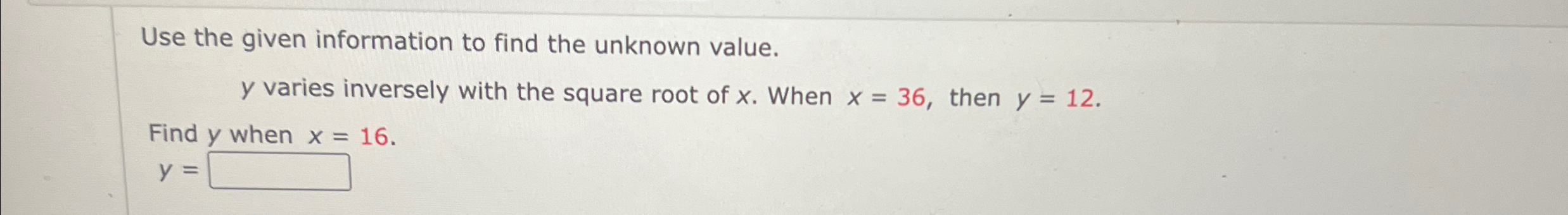 Solved Use the given information to find the unknown value.y | Chegg.com