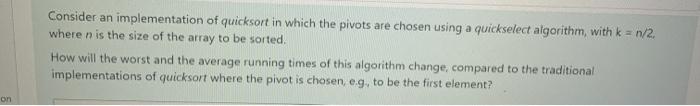 Solved Consider an implementation of quicksort in which the | Chegg.com