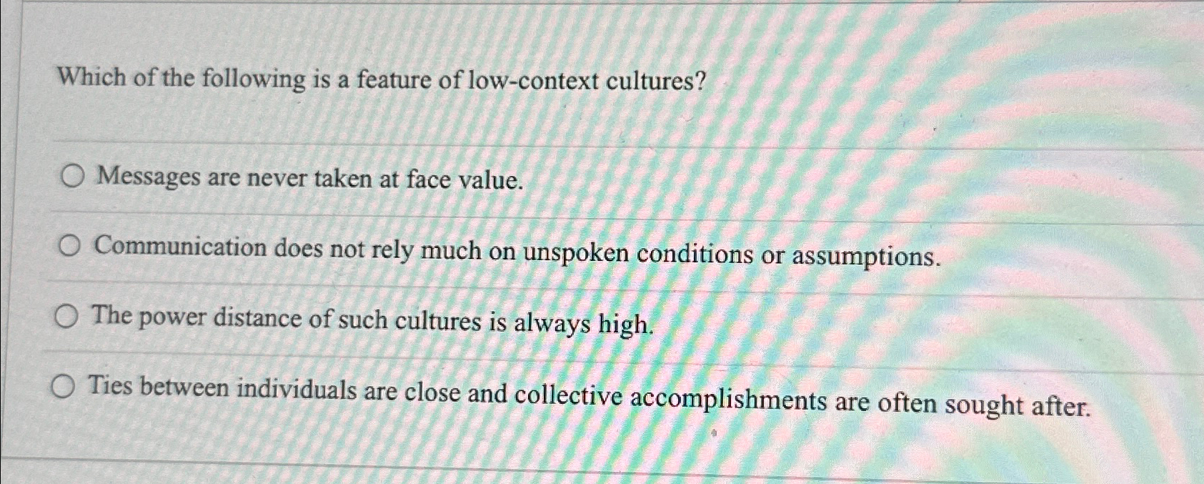 Solved Which of the following is a feature of low-context | Chegg.com