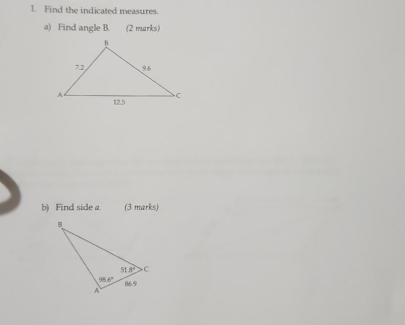 Solved 1. Find the indicated measures. a) Find angle B (2 | Chegg.com