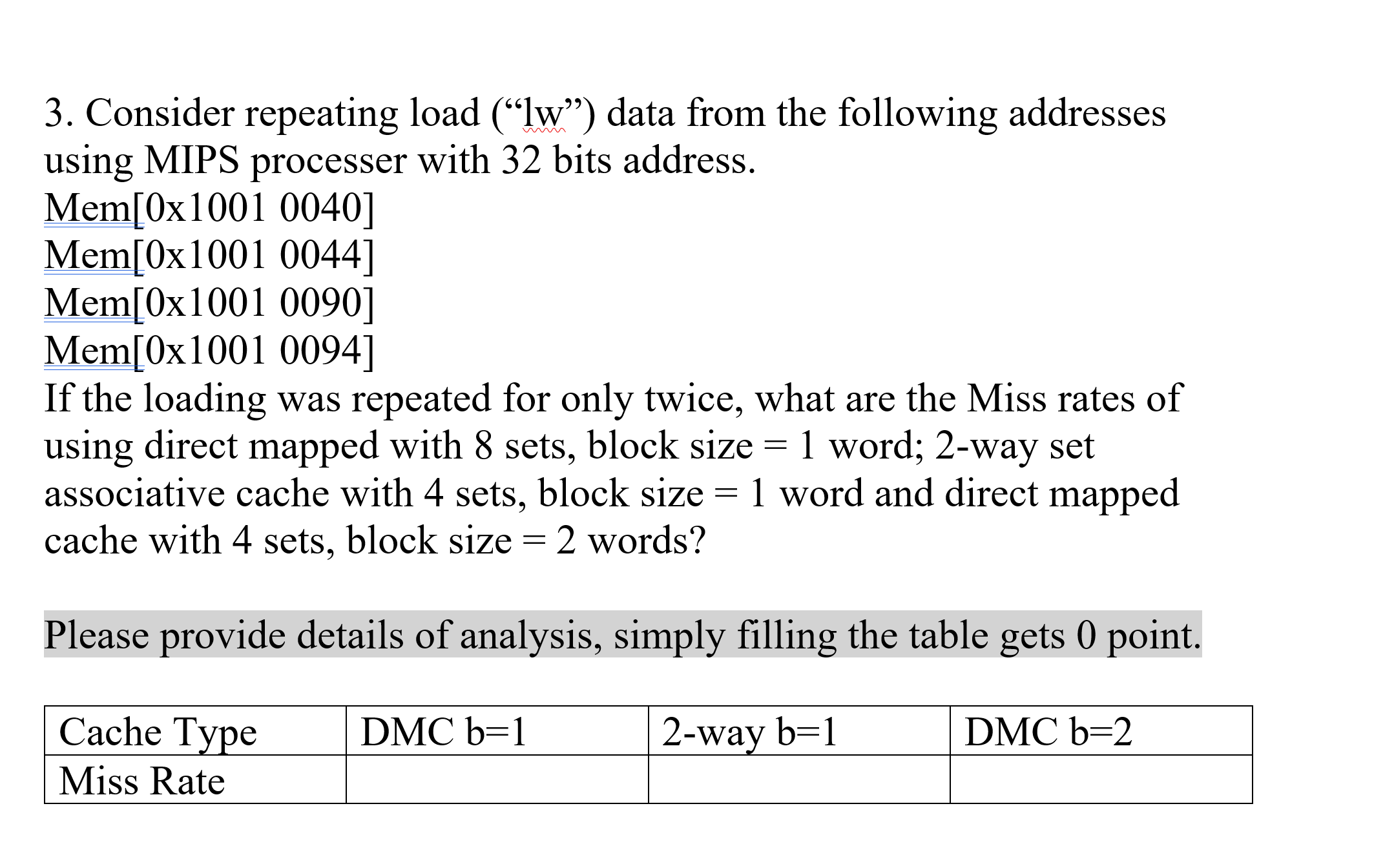 Solved 3. ﻿Consider repeating load ("lw") ﻿data from the | Chegg.com