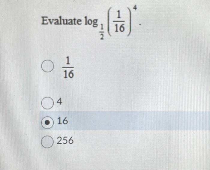 Solved luate log21(161)4161416256 | Chegg.com