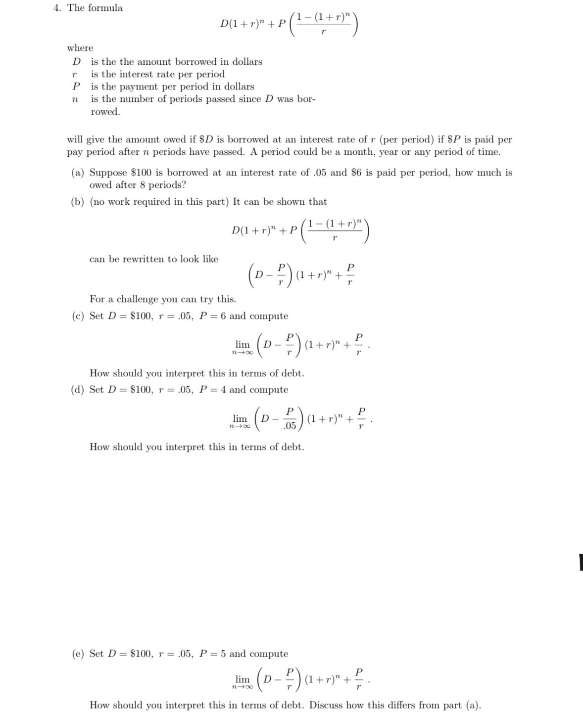 Solved The formulaD(1 r)n P(1-(1 r)nr)whereD ﻿is the the | Chegg.com