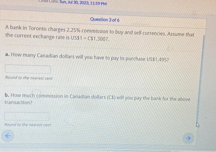 Solved A bank in Toronto charges 2.25% commission to buy and | Chegg.com