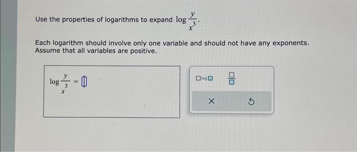 Solved Use the properties of logarithms to expand logx3y. | Chegg.com